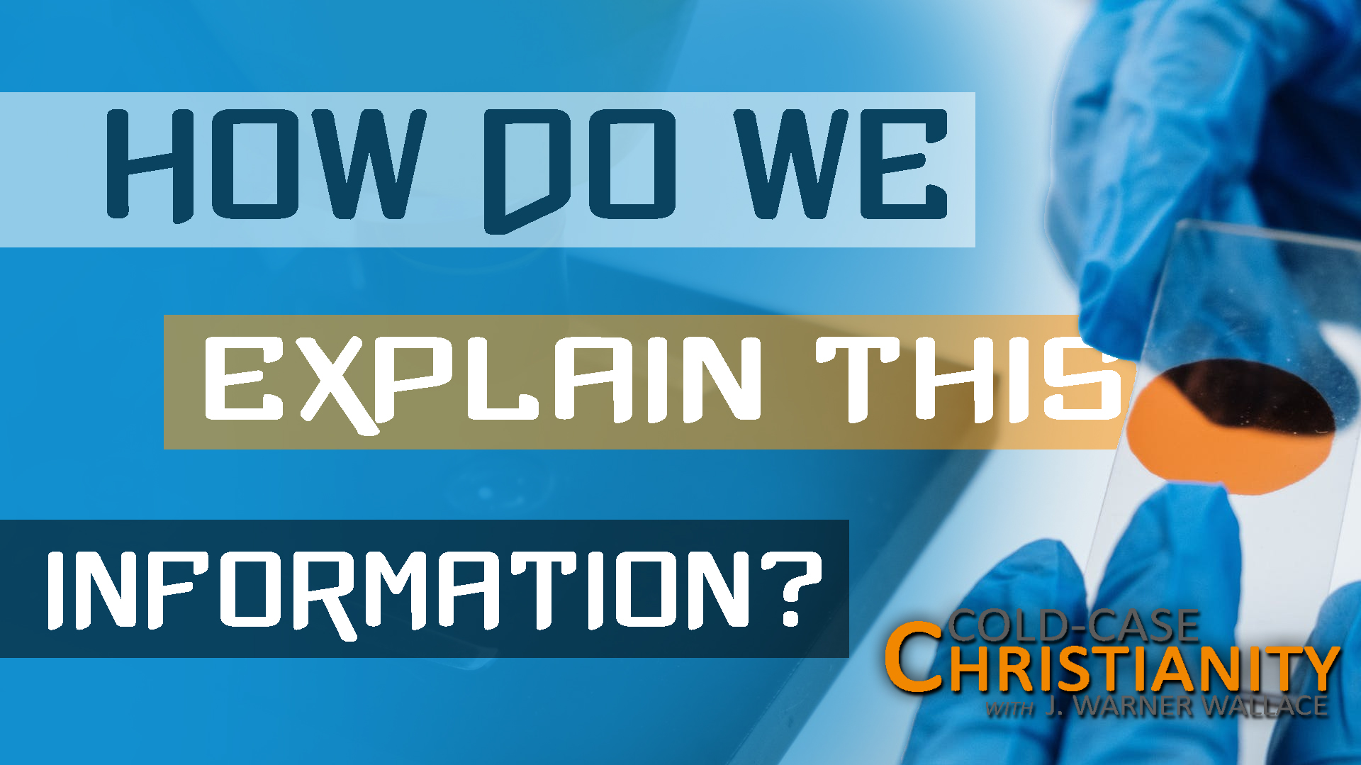 What’s the Best Explanation for DNA? (Video / Podcast) | Cold Case ...